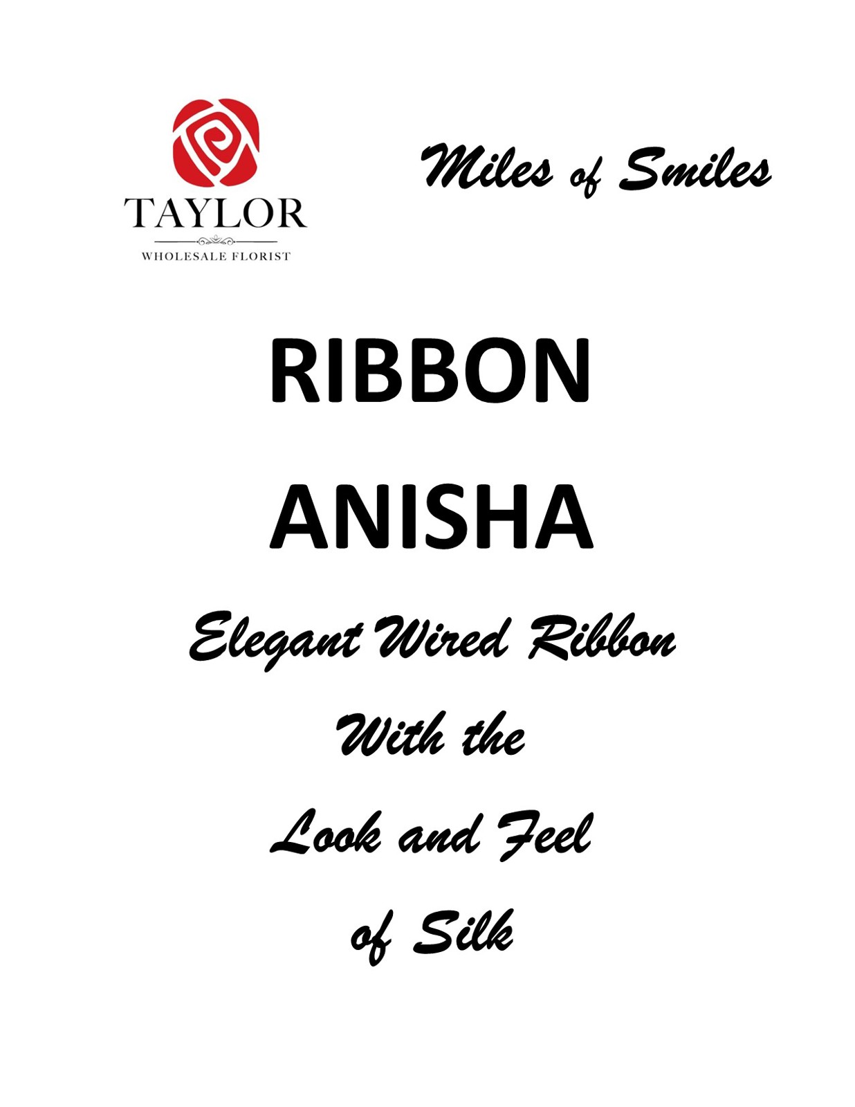 Taylor Wholesale Florist - RIBBON ANISHA