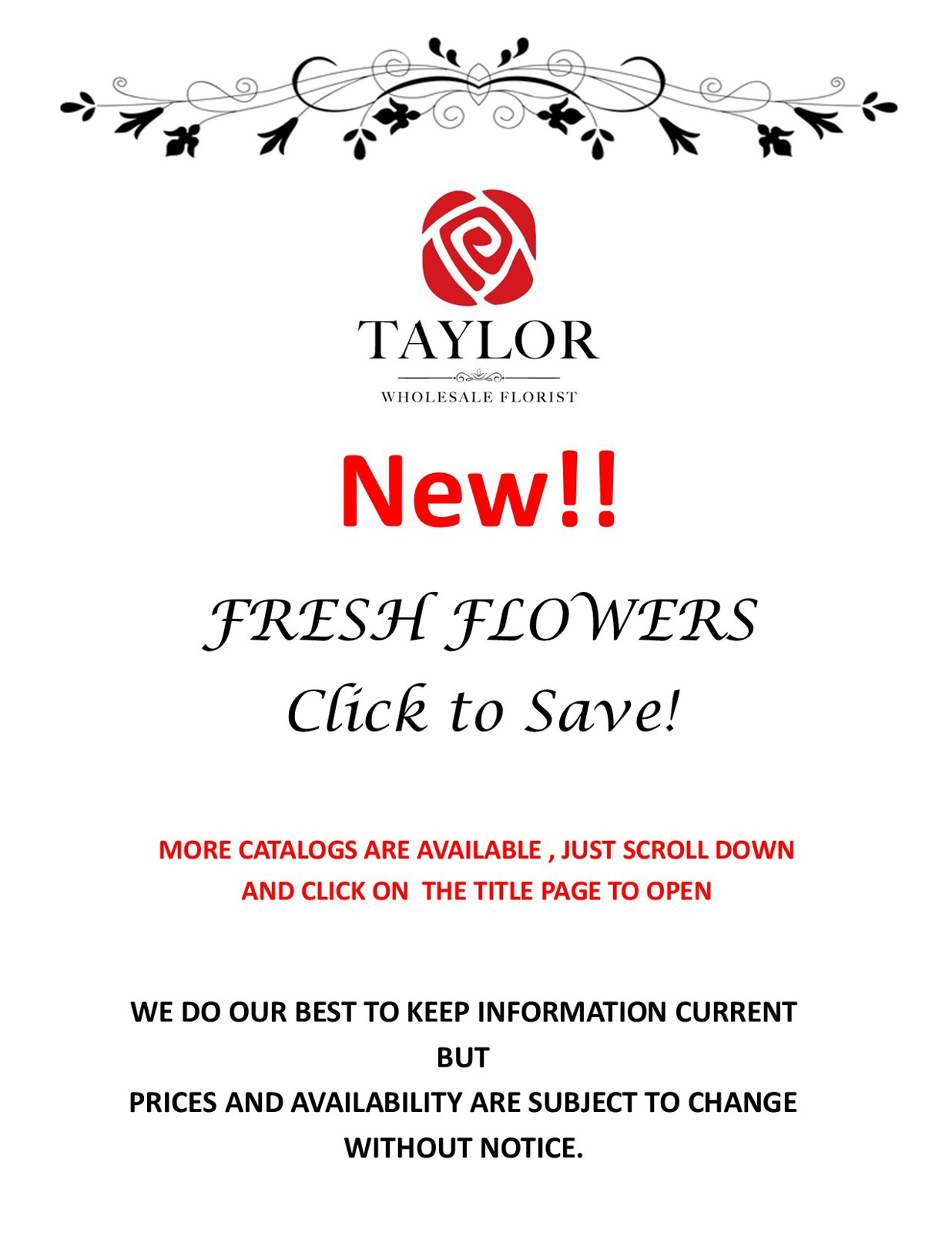 Taylor Wholesale Florist - AWESOME FRESH FLOWERS